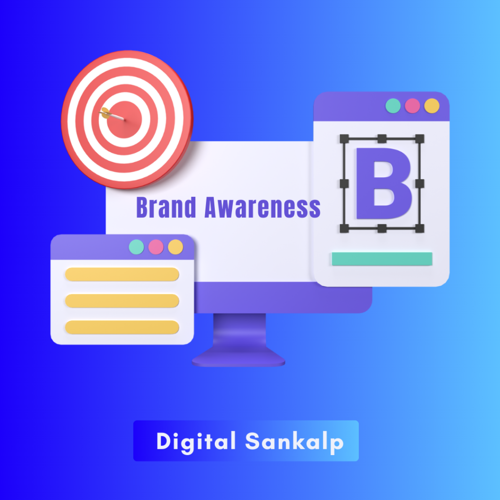 Brand Awareness - Digital Sankalp