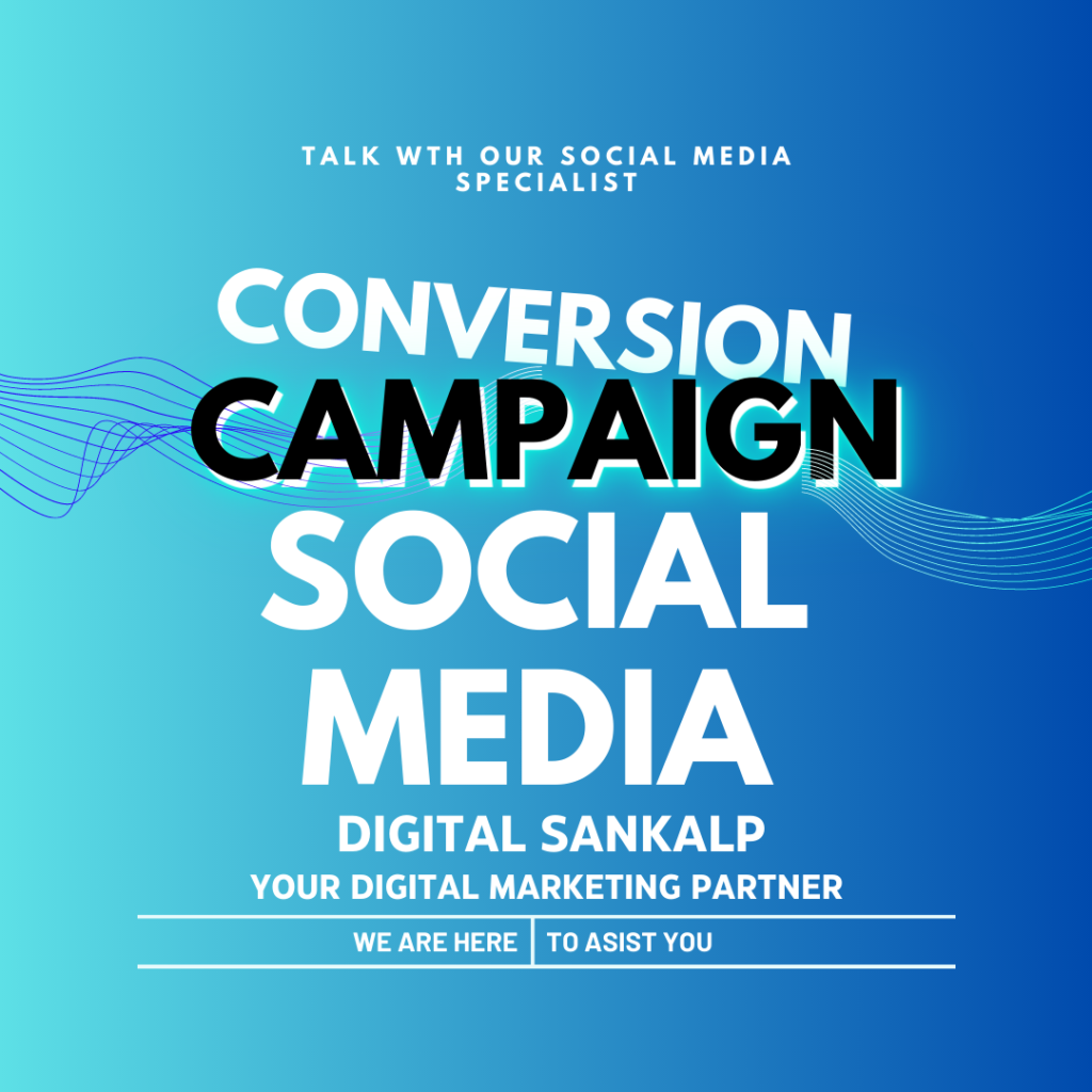 Conversion Campaign for Social Media Marketing in Kolkata, India